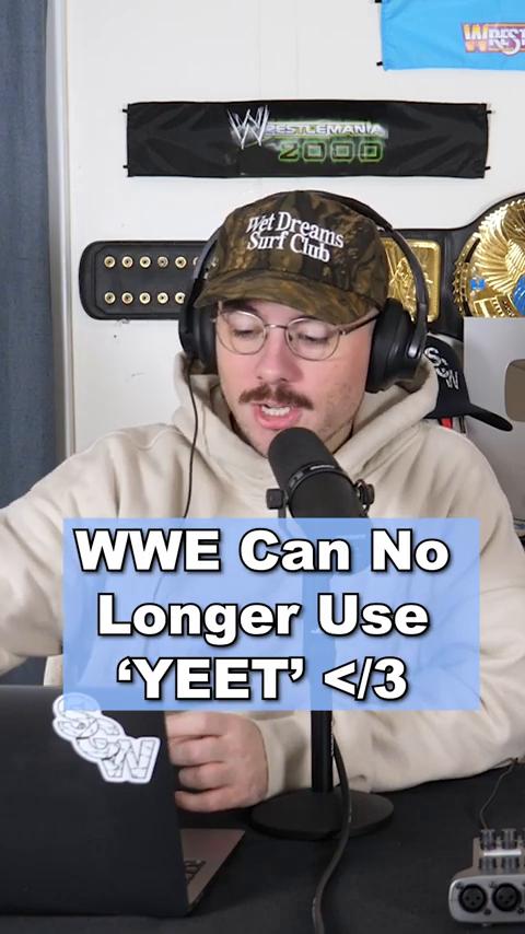WWE can't use 'YEET' anymore!? | ClutchPoints